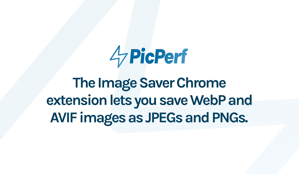 Image Saver Chrome Extension | PicPerf